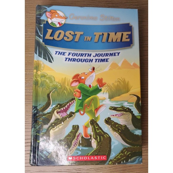 Scholastic | Other | Geronimo Stilton Lost In Time The Fourth Journey ...